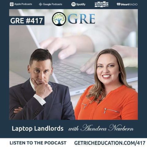417: Laptop Landlords With Aundrea Newbern - Get Rich Education